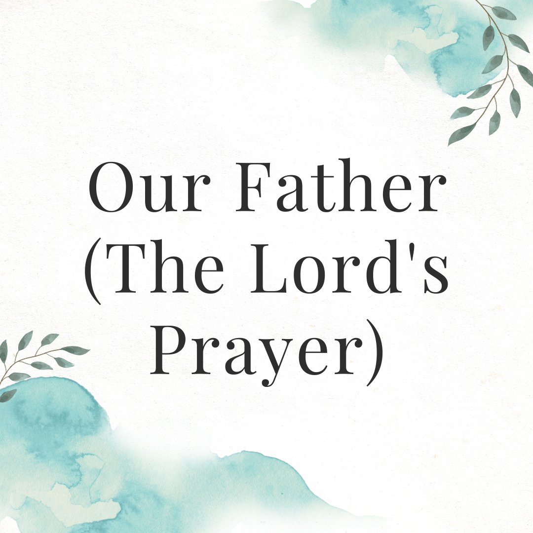 Our Father (The Lord's Prayer) – Knots of Grace